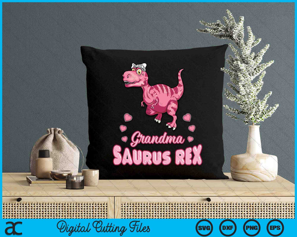 Grandma Saurus Rex Grandmasaurus Dinosaur Family SVG PNG Cutting Files ...