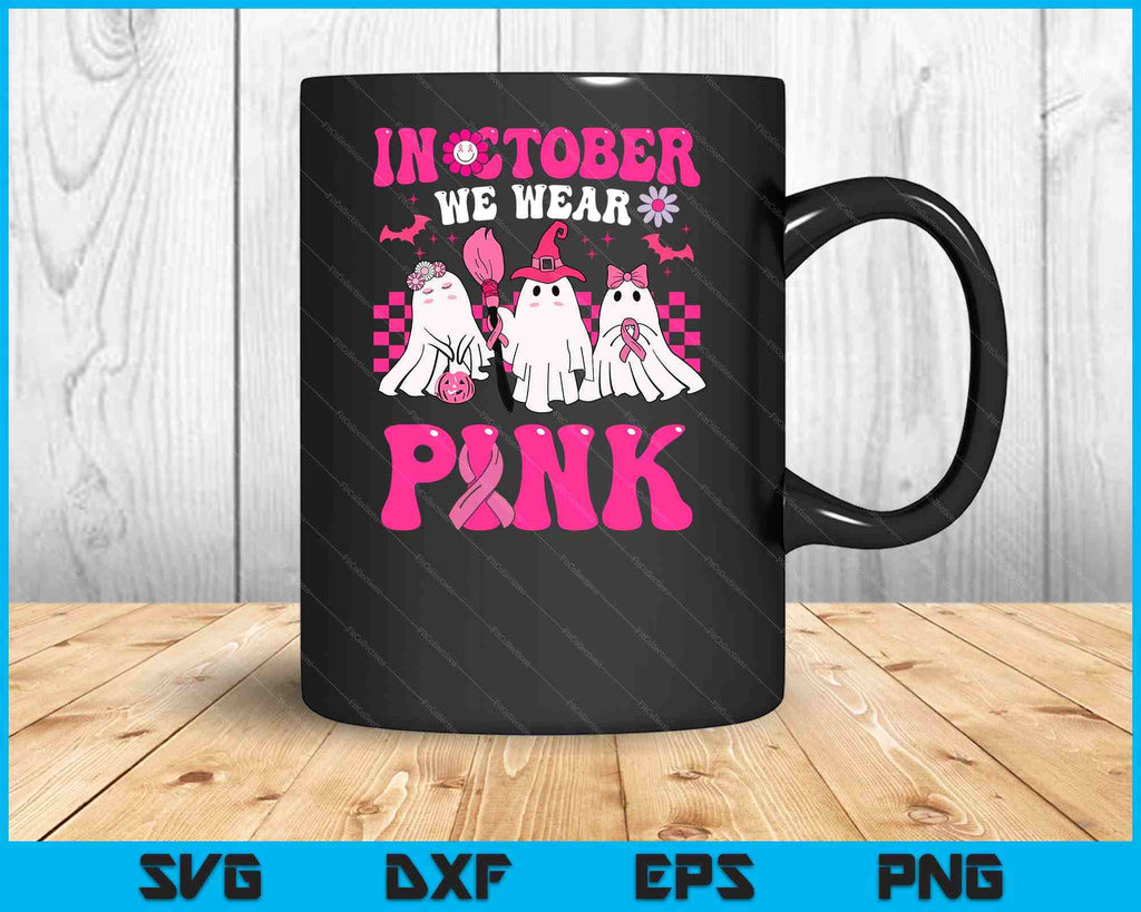 Groovy Wear Pink Breast Cancer Warrior Cute Ghost Halloween SVG Files ...