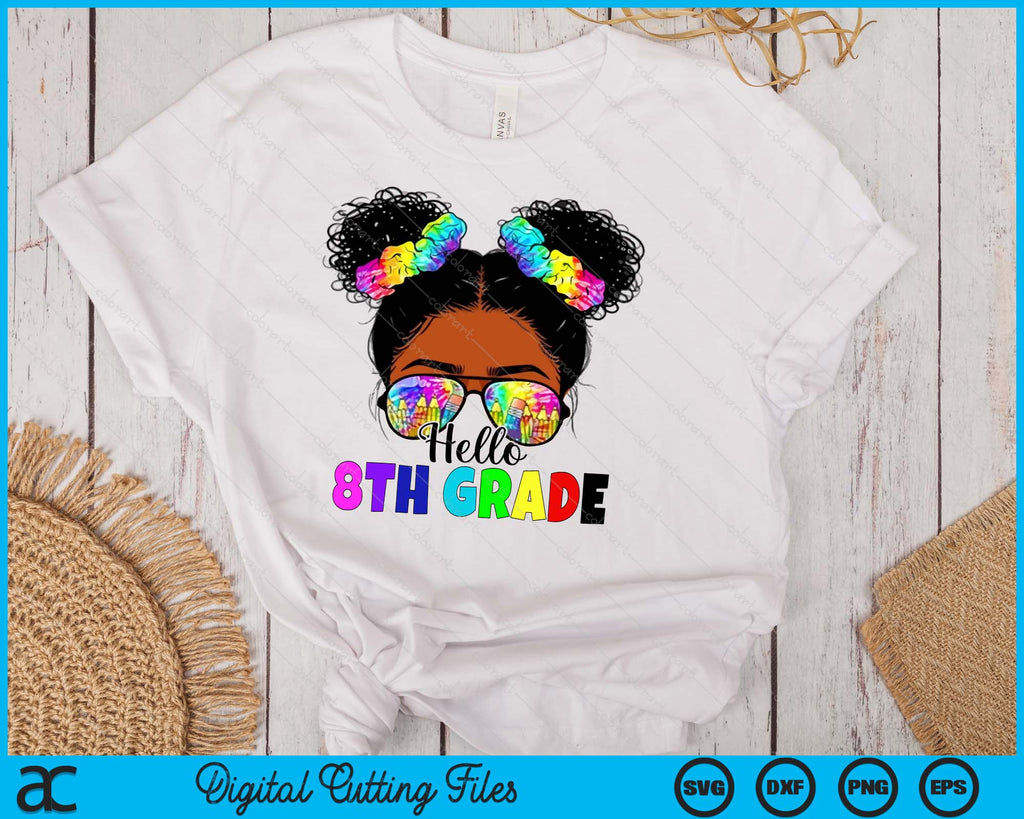 Hello 8th Grade Black Messy Bun Back To School SVG PNG Digital Files ...