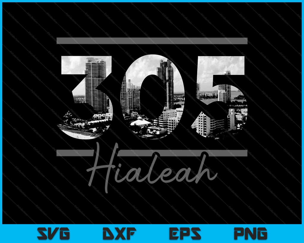 Hialeah 305 Area Code Skyline Florida Vintage SVG PNG Files ...
