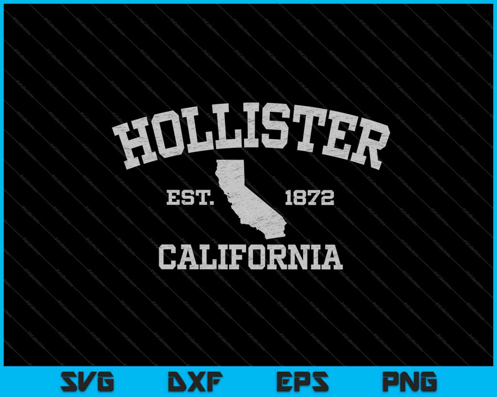 Hollister California Vintage SVG PNG Cutting Printable Files ...