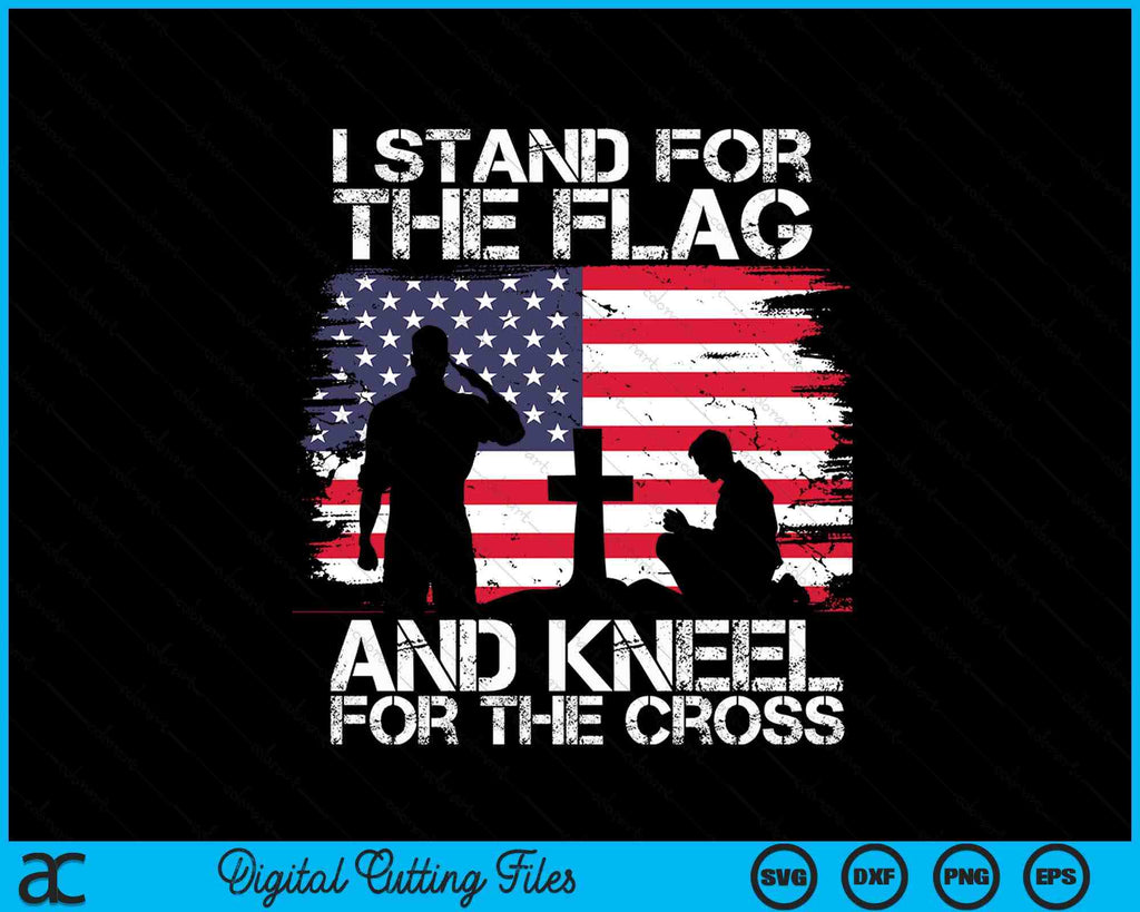 I Stand For The Flag And Kneel Cross US Flag SVG PNG Printable Files ...