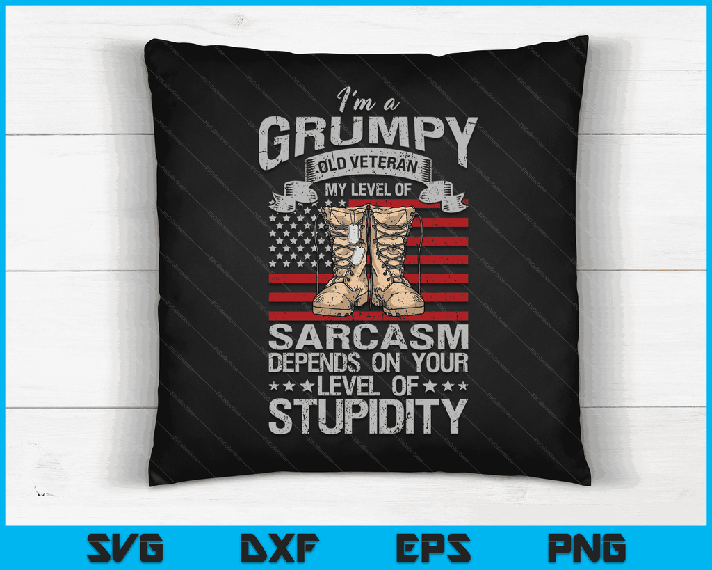 I'm A Grumpy Old Veteran Funny Army US Flag Grandpa SVG Digital Files ...