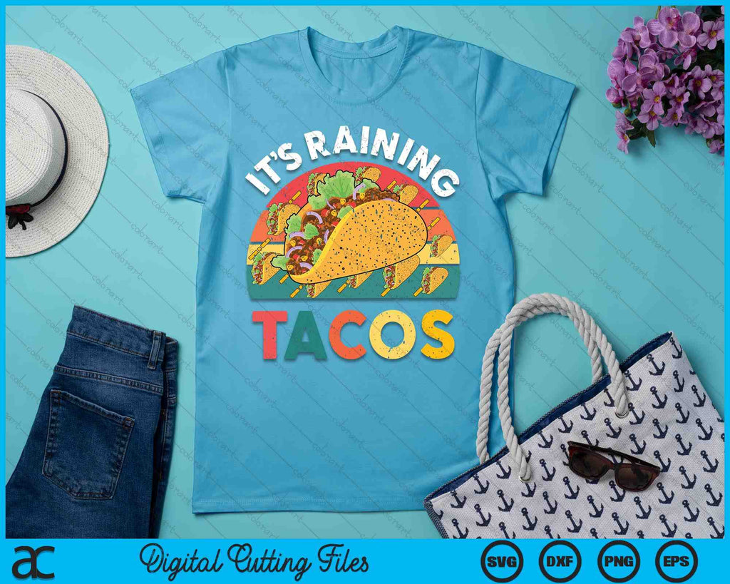 It's Raining Tacos Kids Toddler Mexican Food Lover SVG Printable Files ...
