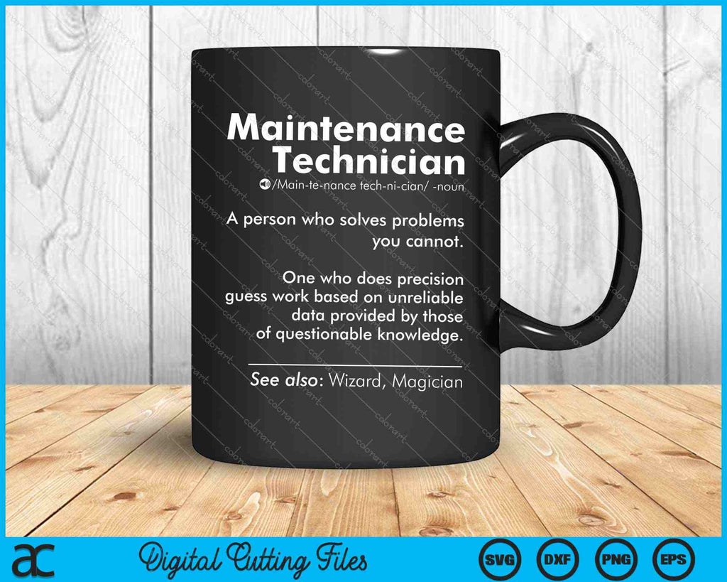 Job Definition Funny Maintenance Technician SVG PNG Cutting Files ...