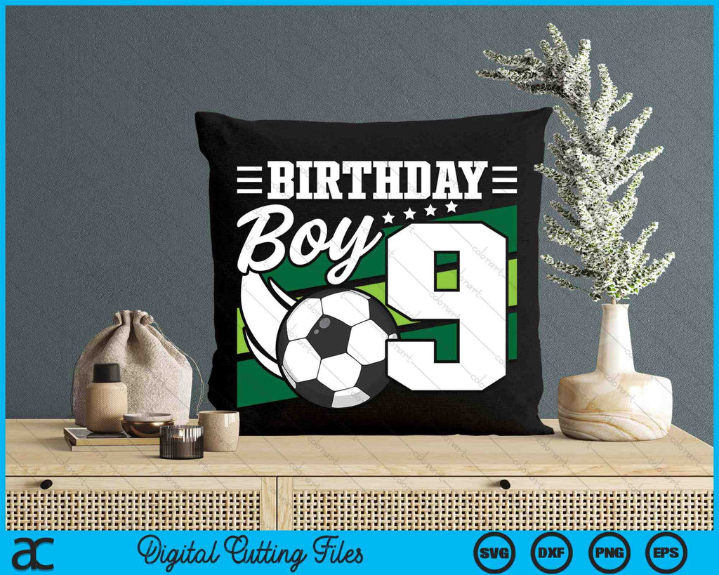 Kids Soccer Birthday Party 9 Year Old Boy 9th Birthday SVG PNG Files ...
