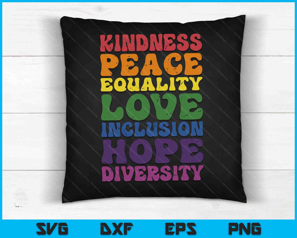 Kindness peace equality rainbow flag for pride month SVG Cutting Files ...