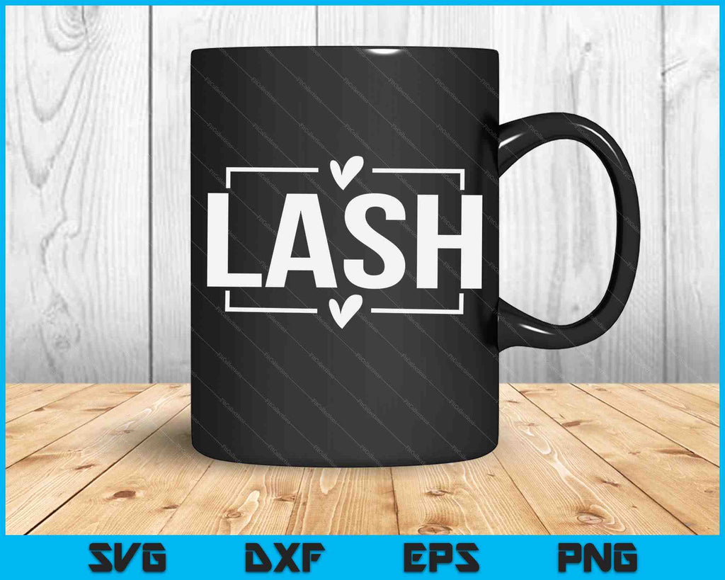 LASH Artist Lash Stylist Eyelash Technician Lash Tech SVG PNG Files ...