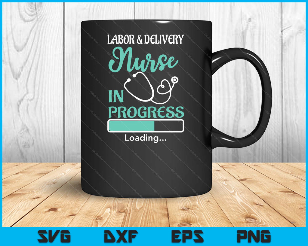 Labor & Delivery Nurse In Progress Loading Student SVG Cutting Files ...