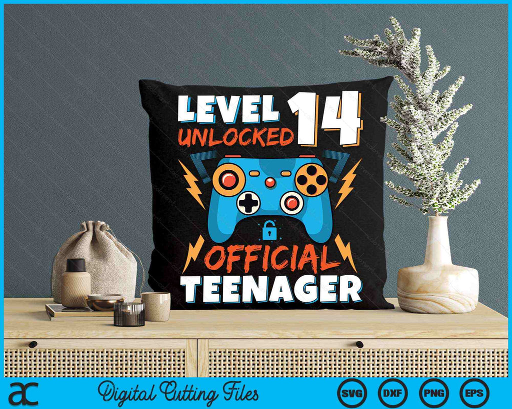 Level 14 Unlocked Official Teenager 14th Birthday SVG PNG Files ...