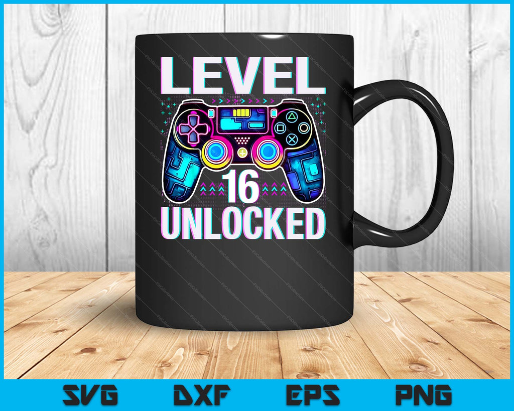 Level 16 Unlocked Funny Video Gamer Geek 16th Birthday SVG PNG Files ...