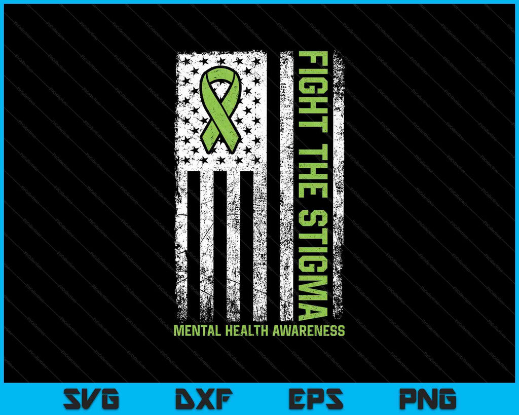 Mental Health Awareness Fight The Stigma SVG PNG Cutting Files ...