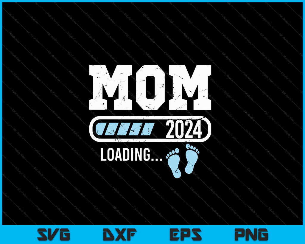 Mom 2024 Loading for Pregnancy Announcement SVG PNG Cutting Files ...