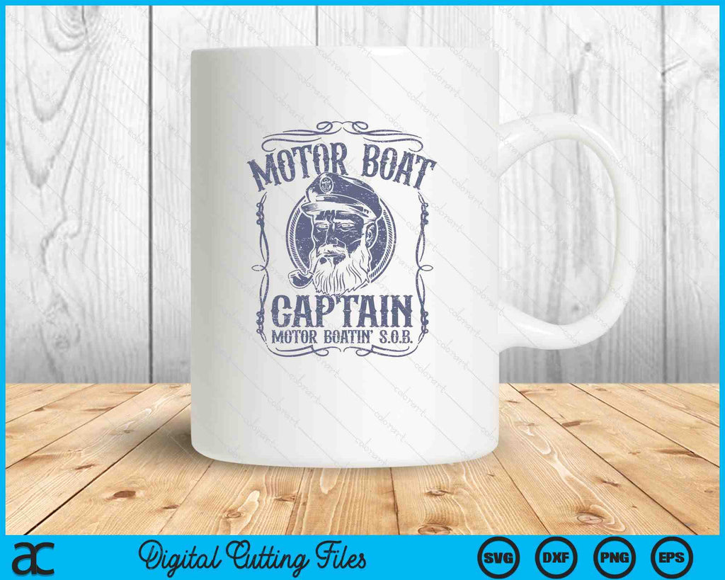 Motor Boat Captain Funny Pontoon Boating Motor Boatin SVG PNG Files ...