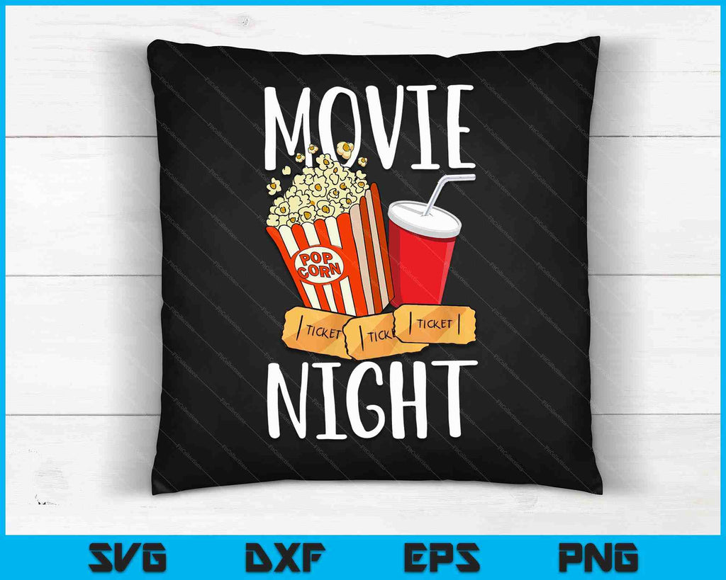 Movie Night Party Movie Night SVG PNG Digital Cutting Files ...