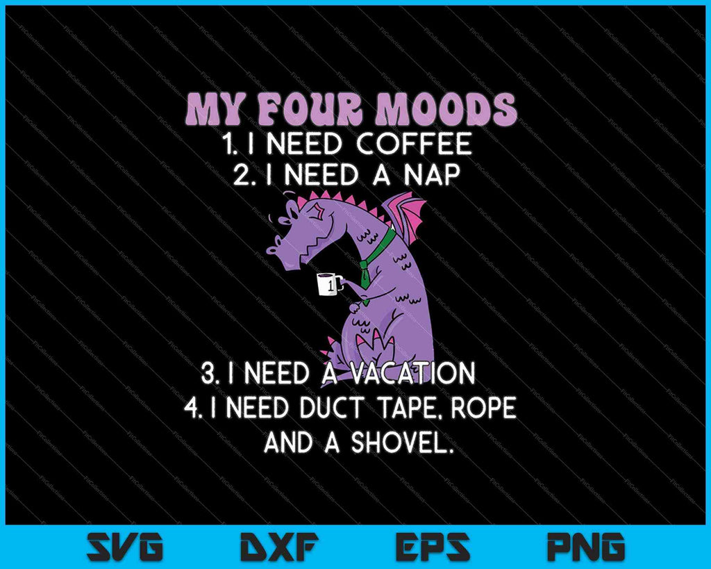 My Four Moods SVG PNG Cutting Printable Files – creativeusarts