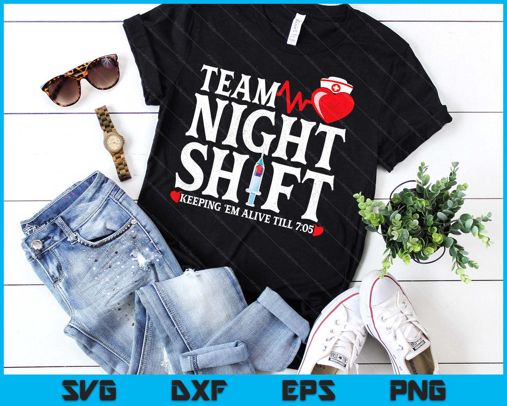 Nurse Appreciation Team Night Shift Nurse SVG PNG Printable Files ...