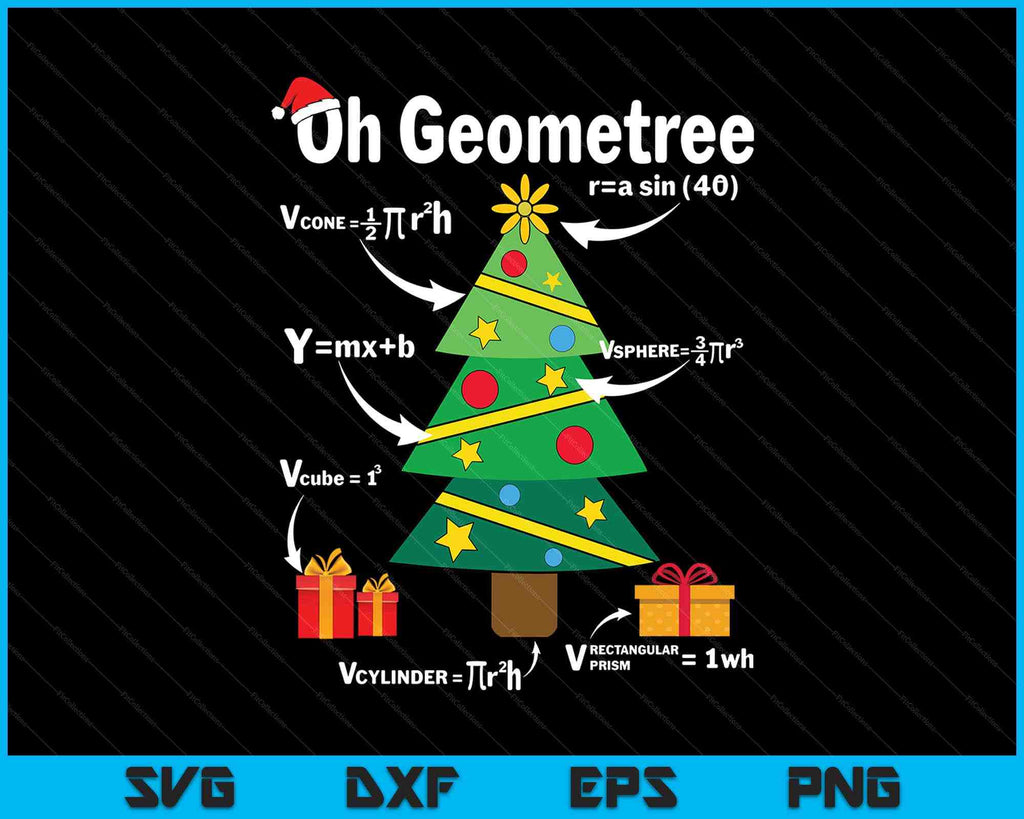Oh Geometree Funny Christmas Tree Geometry Math Teacher SVG PNG Files ...