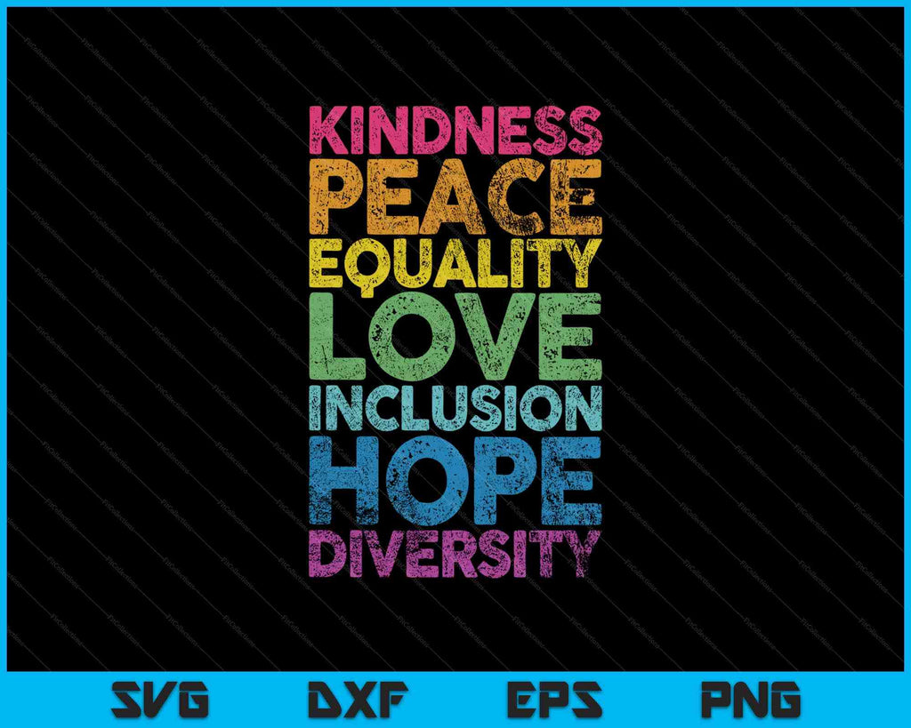 Peace Love Equality Inclusion Diversity Human Rights SVG PNG Files ...