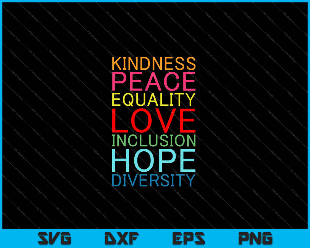 Peace Love Inclusion Equality Diversity Human Rights SVG PNG Files ...