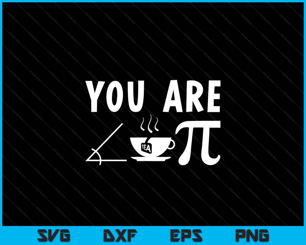 Pi Day Women Teacher Math Cutie Pie Acute Tea Pie SVG PNG Files ...