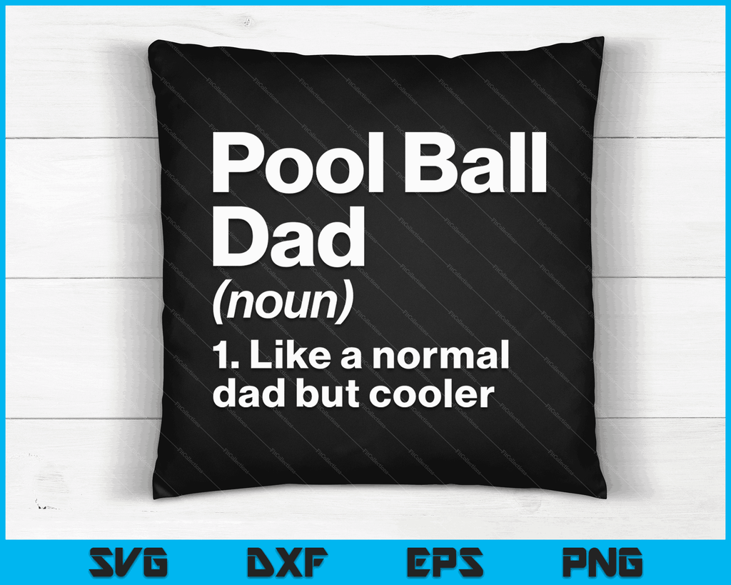 Pool Ball Dad Definition Funny & Sassy Sports SVG PNG Printable Files ...
