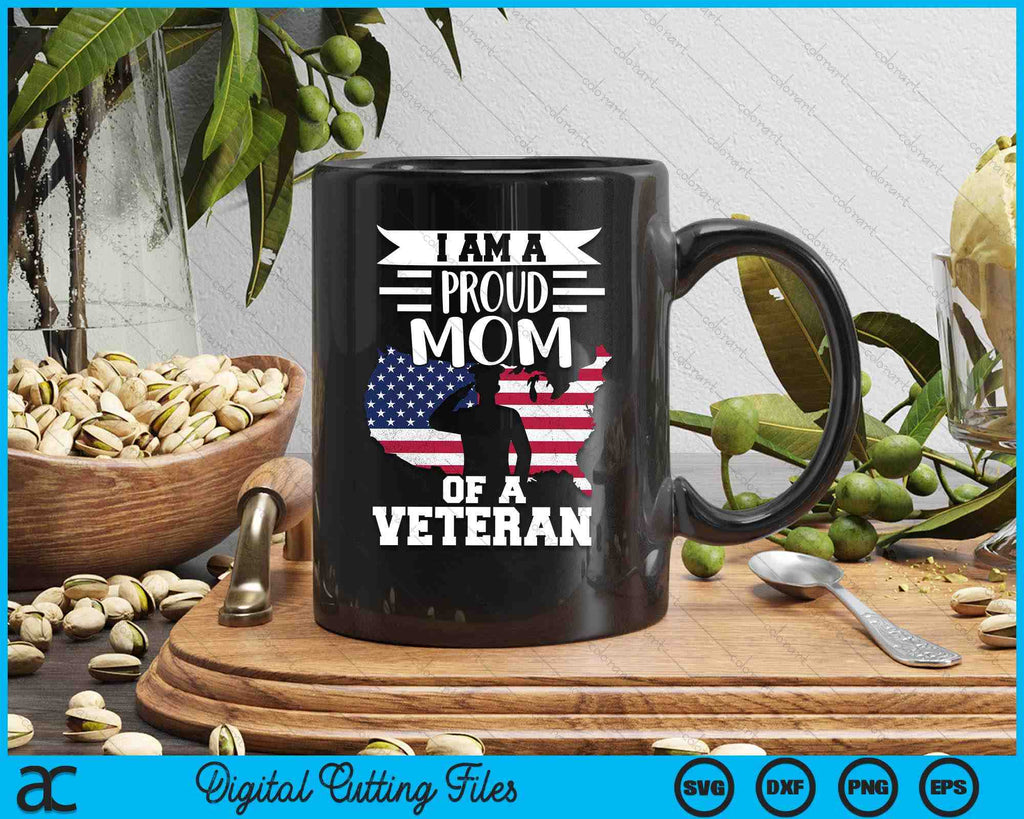 Proud Mom Veteran Nothing Scares Patriotic Veterans Day SVG Files ...