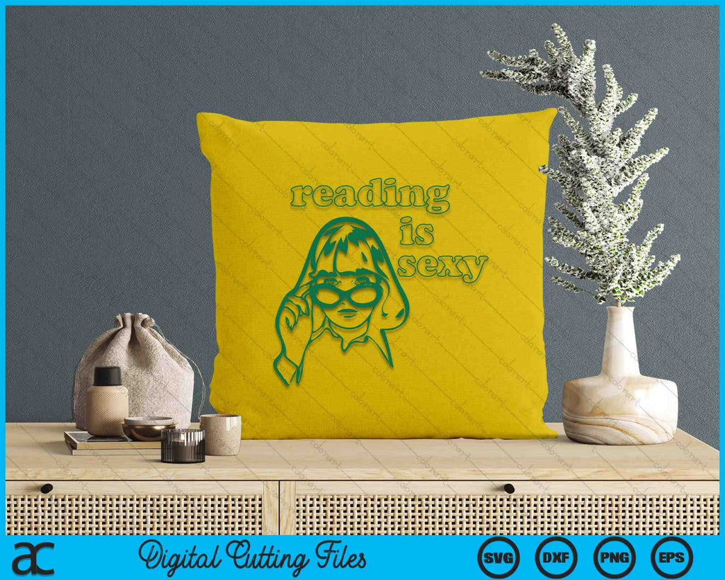 Reading Is Sexy SVG PNG Digital Cutting Files – creativeusarts