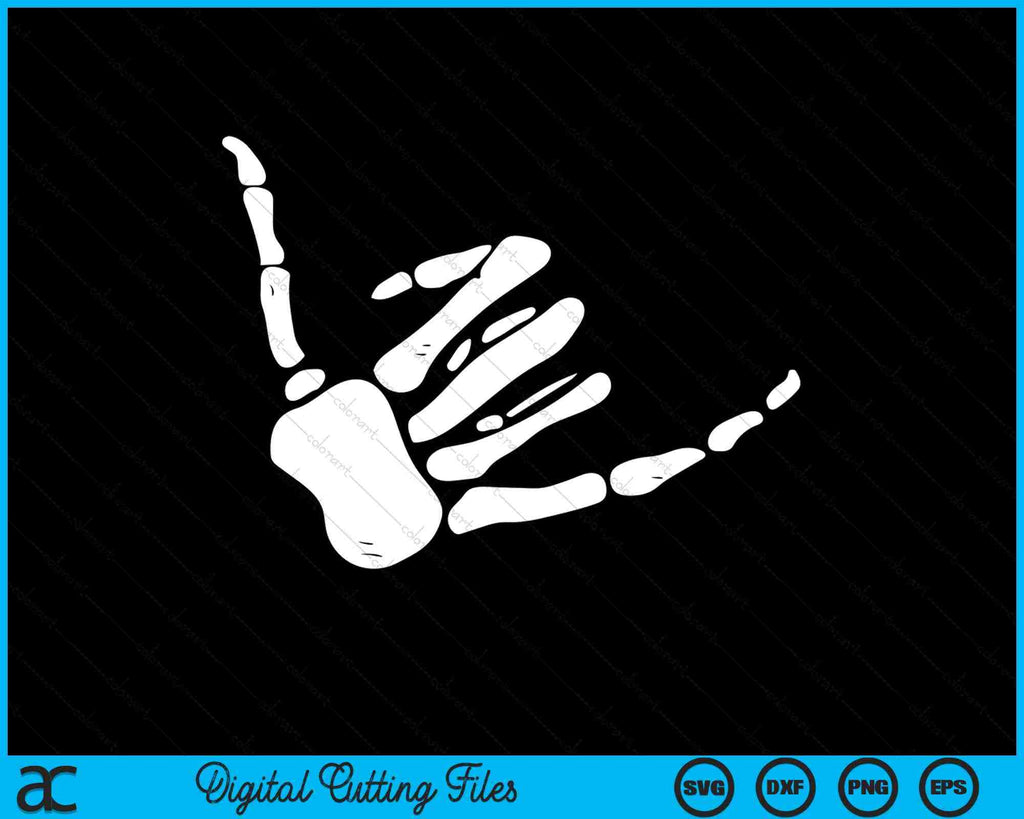 Skeleton Hand Shaka Sign Hang Loose Bones SVG PNG Cutting Files ...