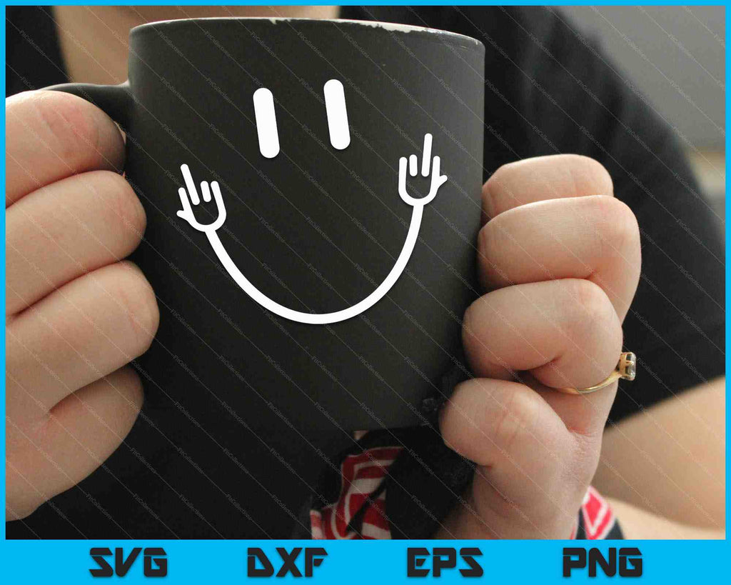 Smile Face Middle Finger Funny Sarcasm Meme Quote SVG PNG Cutting File ...
