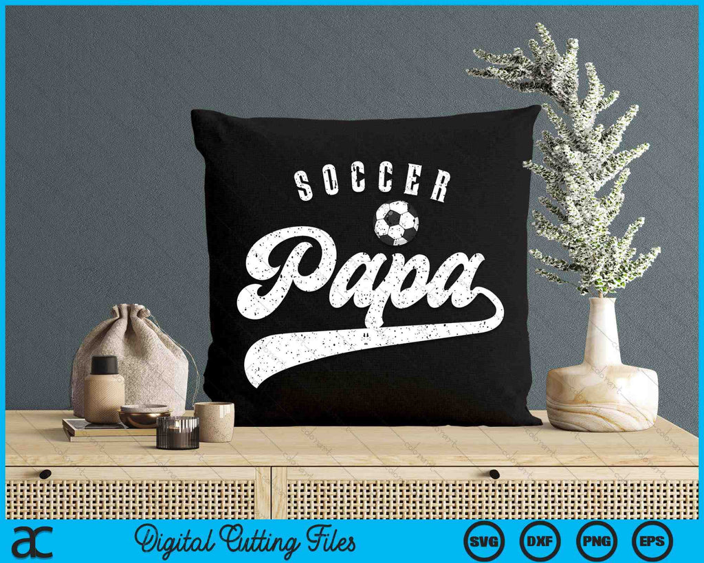 Soccer Papa SVG PNG Digital Cutting Files – creativeusarts