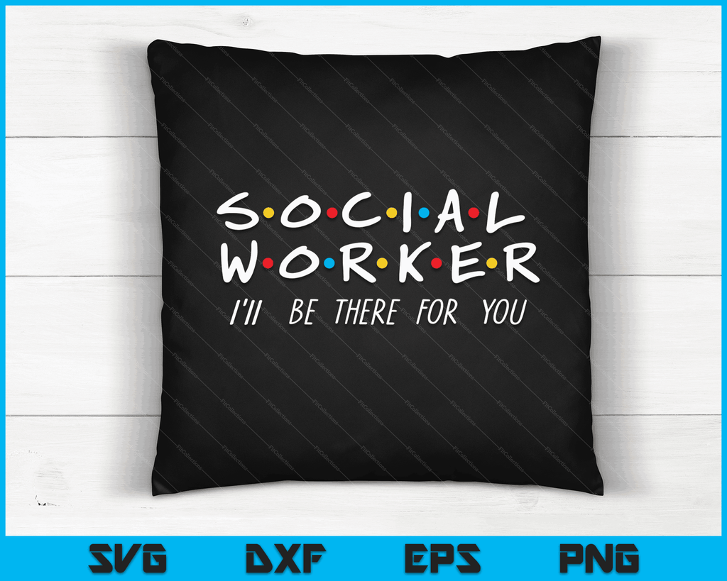 Social Worker I'll Be There For You Christmas SVG PNG Cutting Files ...