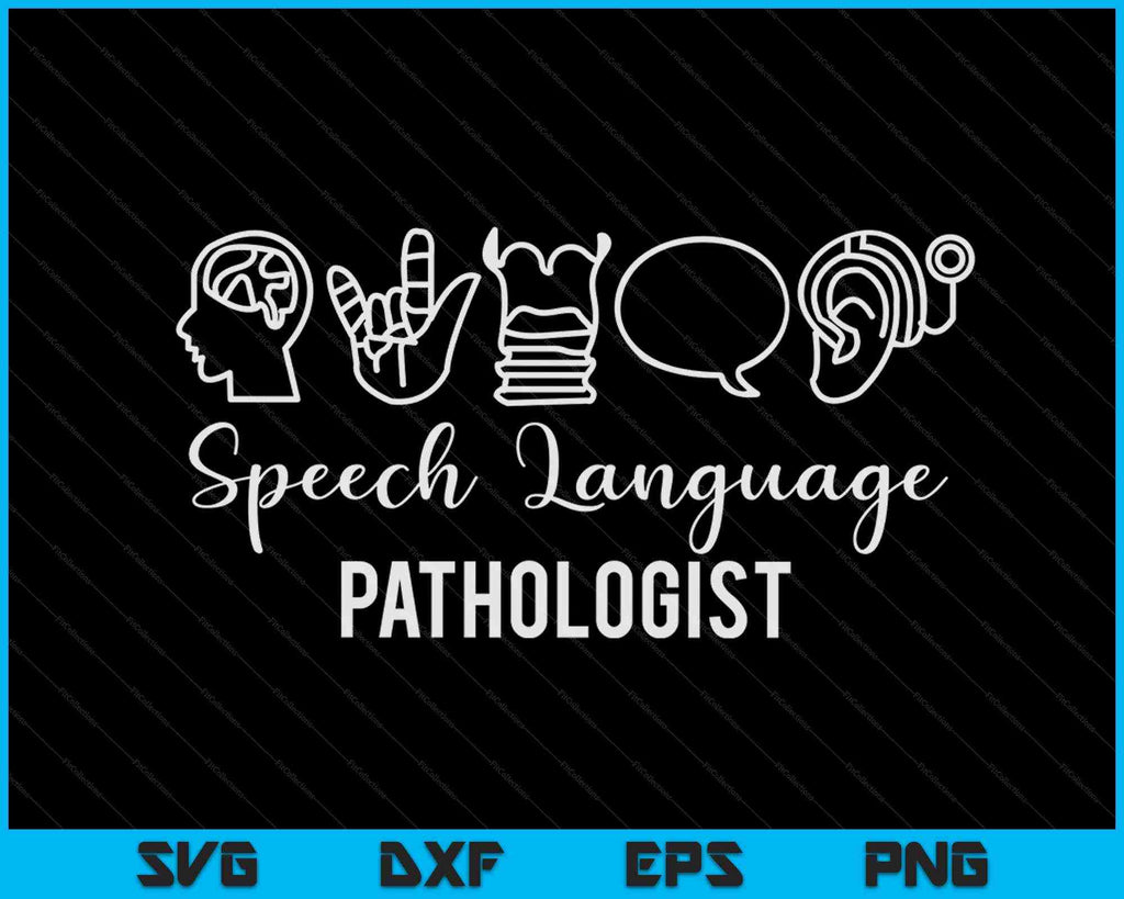 Speech Language Pathology Pathologist SLP Speech Therapist SVG Files ... Speech Language Pathology Pathologist SLP Speech Therapist SVG Files ...