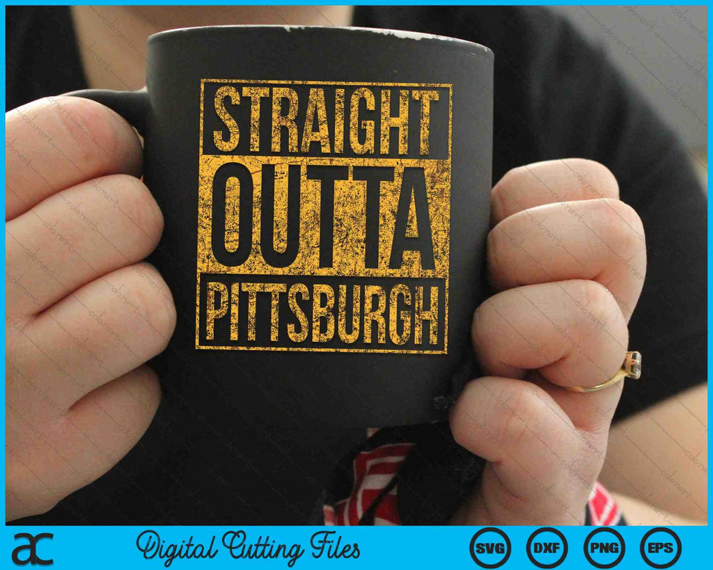 Straight Outta Pittsburgh SVG PNG Files – creativeusarts