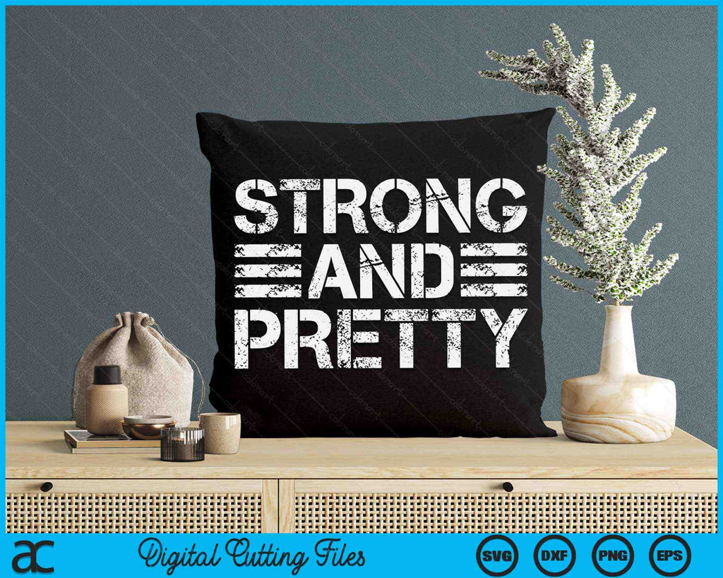 Strong And Pretty Strongman Gym Workout SVG Digital Printable Files ...