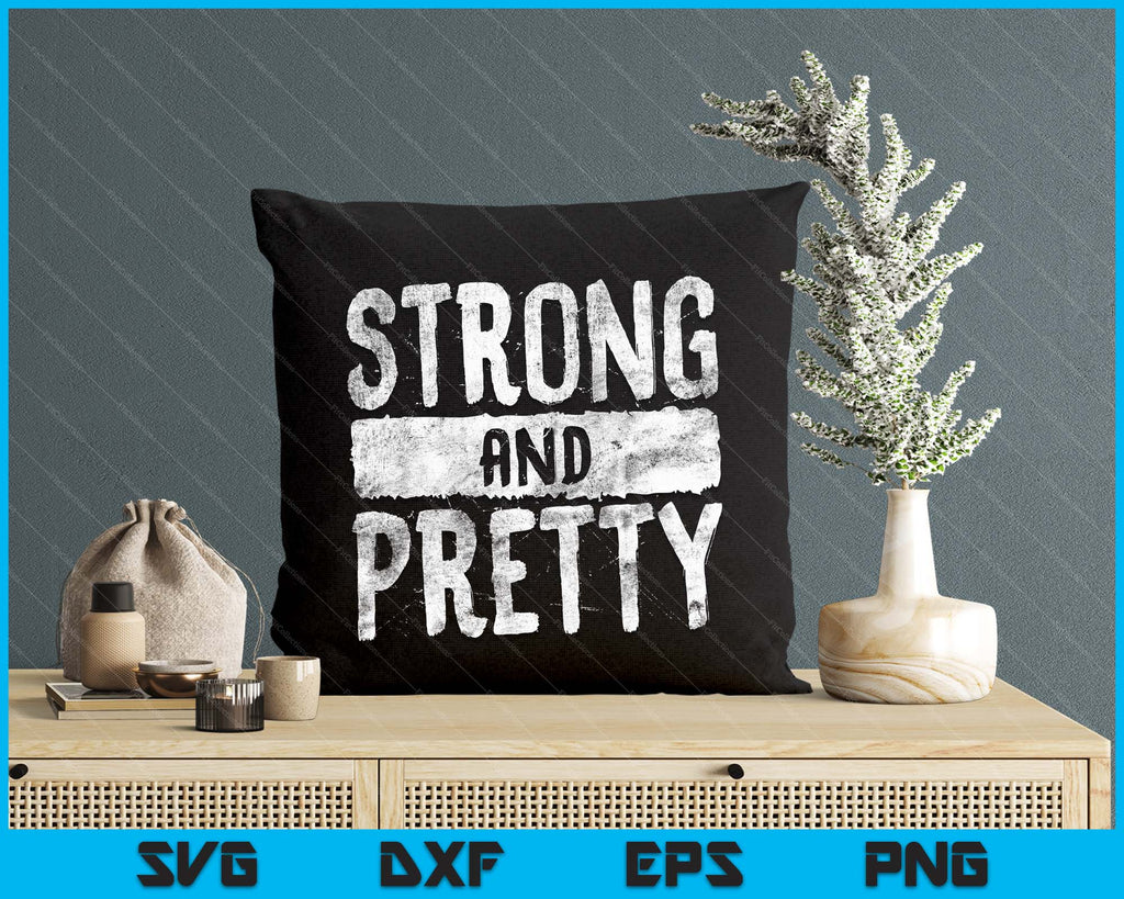 Strong And Pretty Strongman Gym Workout SVG PNG Digital Cutting Files ...