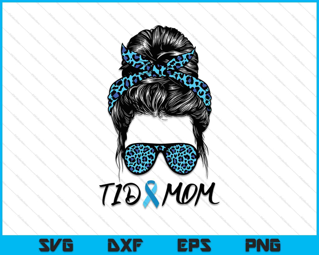 T1D Mom Type 1 Diabetes Awareness Month SVG PNG Files – creativeusarts