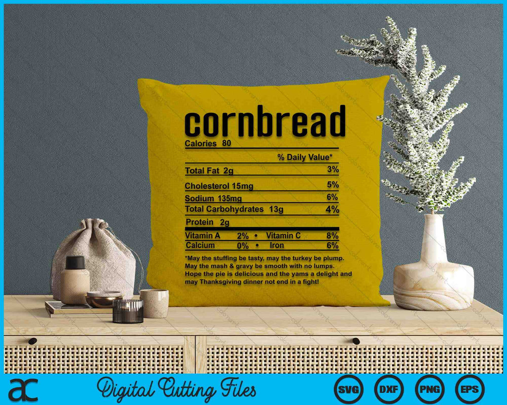 Thanksgiving Christmas Cornbread Nutritional Facts SVG Cutting Files ...
