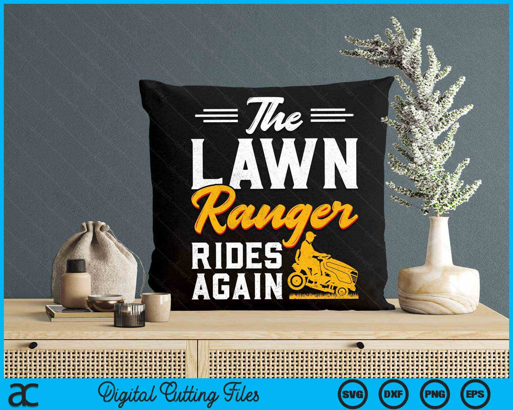 The Lawn Ranger Rides Again Lawn Tractor Mowing SVG PNG Cutting Files ...