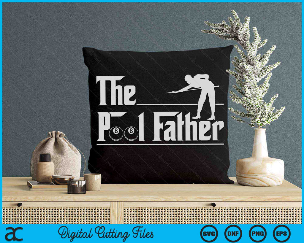 De Pool Vader Pool Ball Speler Vaderdag SVG PNG Digitale Bestanden ...