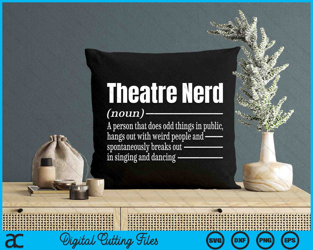 Theatre Nerd Musical Actor Stage Manager Crew SVG PNG Cutting Files ...