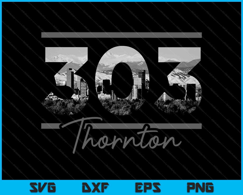 Thornton 303 Area Code Skyline Colorado Vintage SVG PNG Files ...