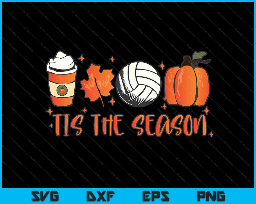 Tis The Season Pumpkin Leaf Latte Fall Volleyball SVG Cutting Files ...