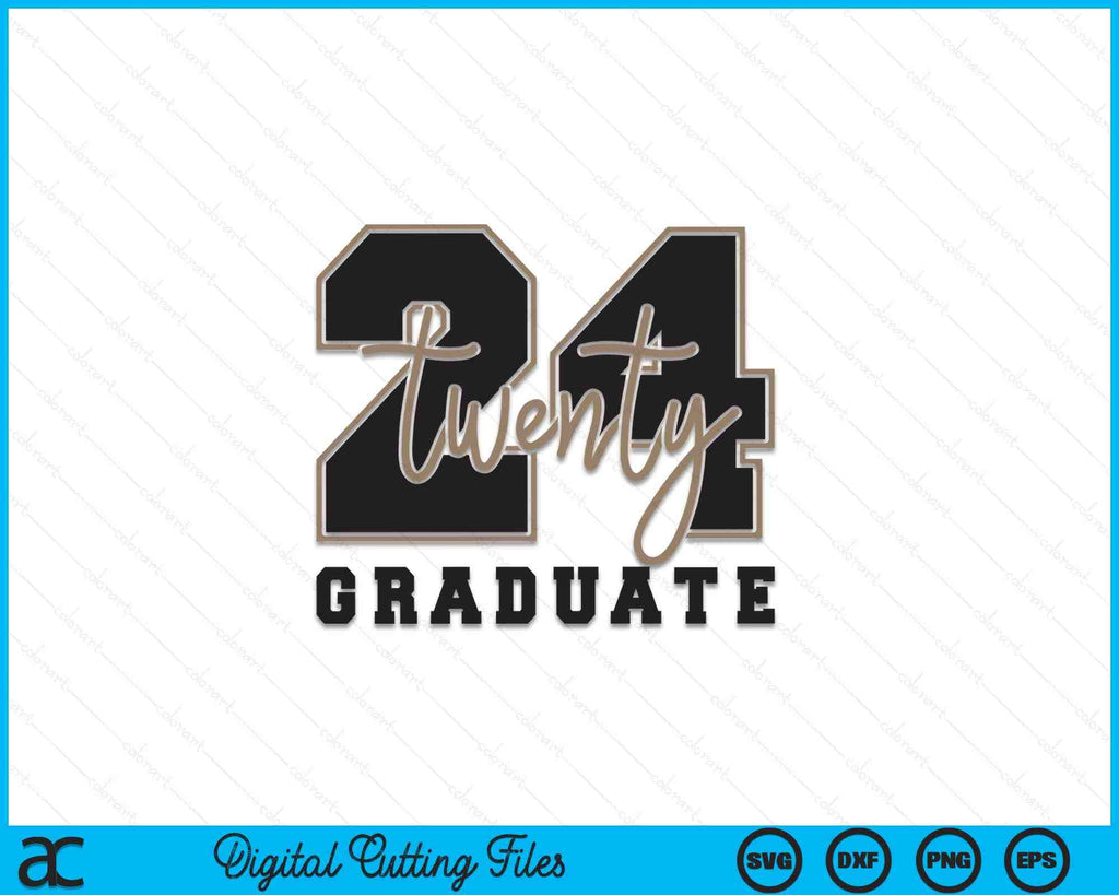 Twenty 24 Graduate SVG PNG Digital Cutting Files – creativeusarts