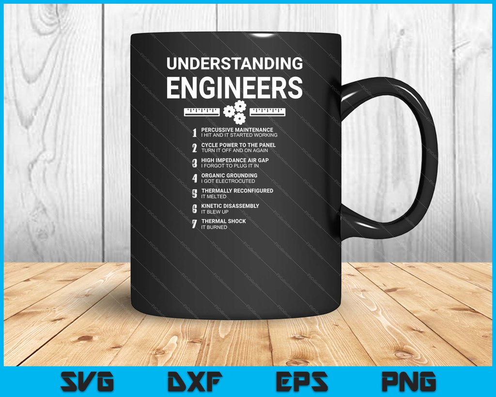 Understanding Engineers Sarcastic Engineering Gift SVG Cutting Files ...