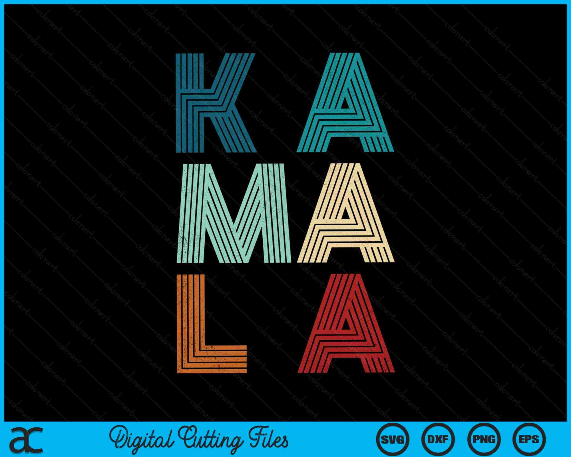 Vintage Kamala Harris 2024 Kamala Multi colors Name SVG Cutting Files ...