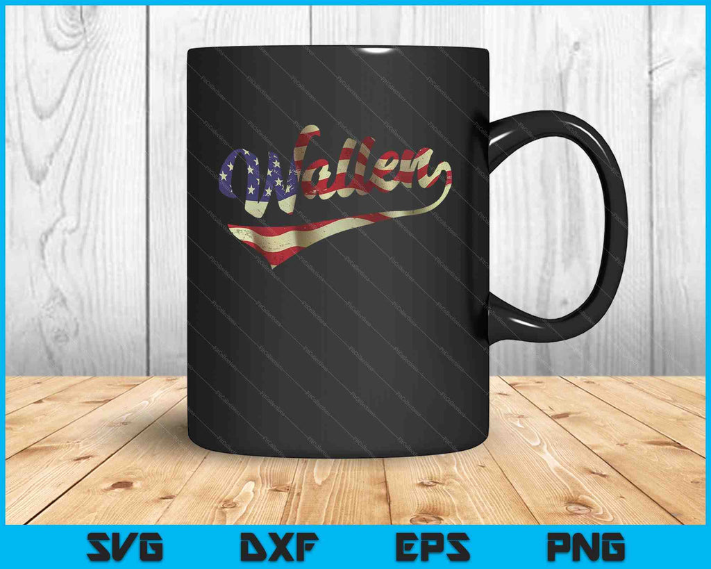 Wallen Last Name American Flag 4th Of July SVG PNG Digital Files ...