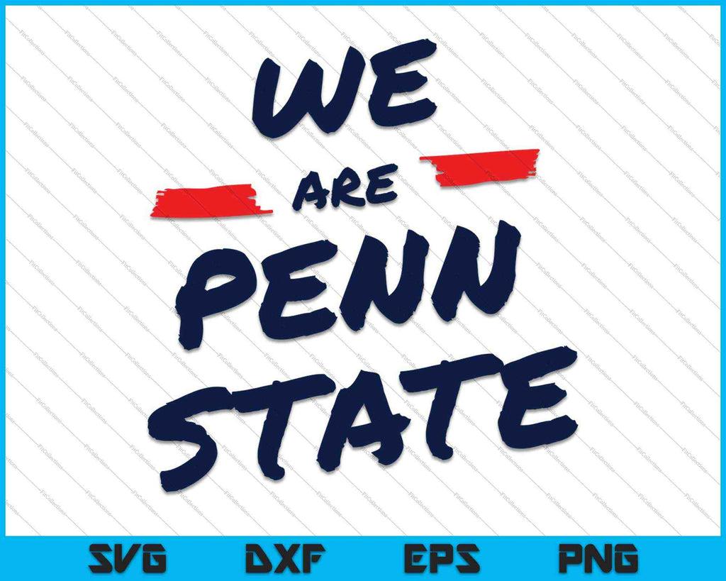 We Are Penn State White Out Game Day SVG PNG Cutting Printable Files ...