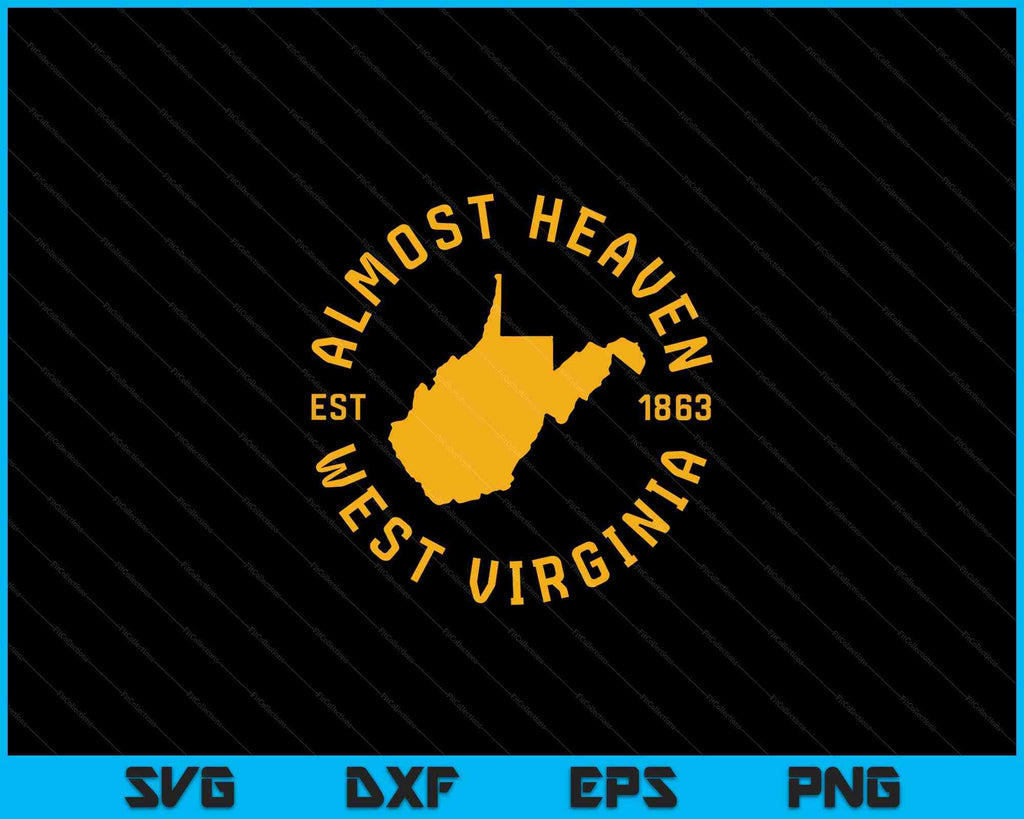 West Virginia Almost Heaven State Map WV Home SVG PNG Digital Files ...