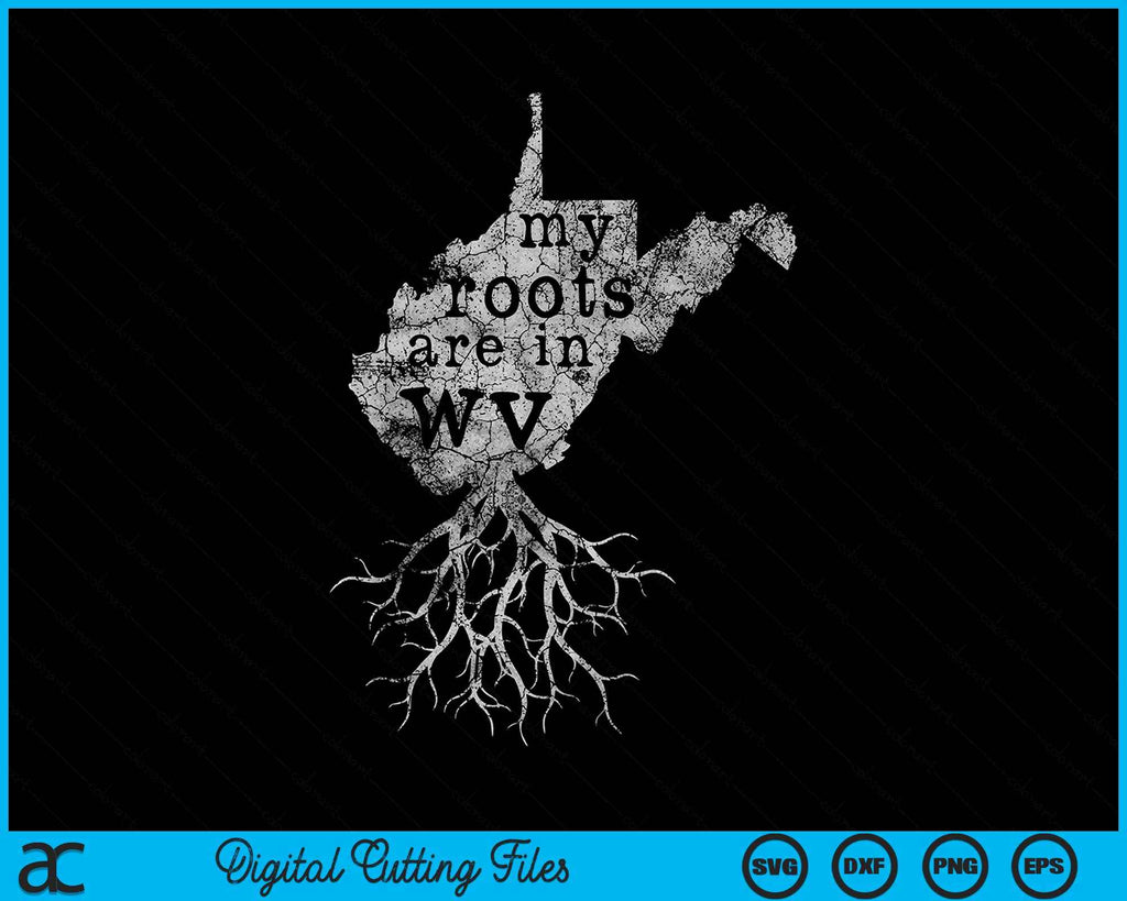 West Virginia Home Roots State Map SVG PNG Digital Cutting Files ...